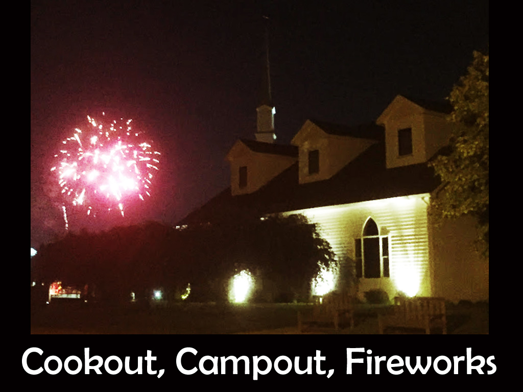 Cookout, Campout, and Fireworks - Holy Family Episcopal Church