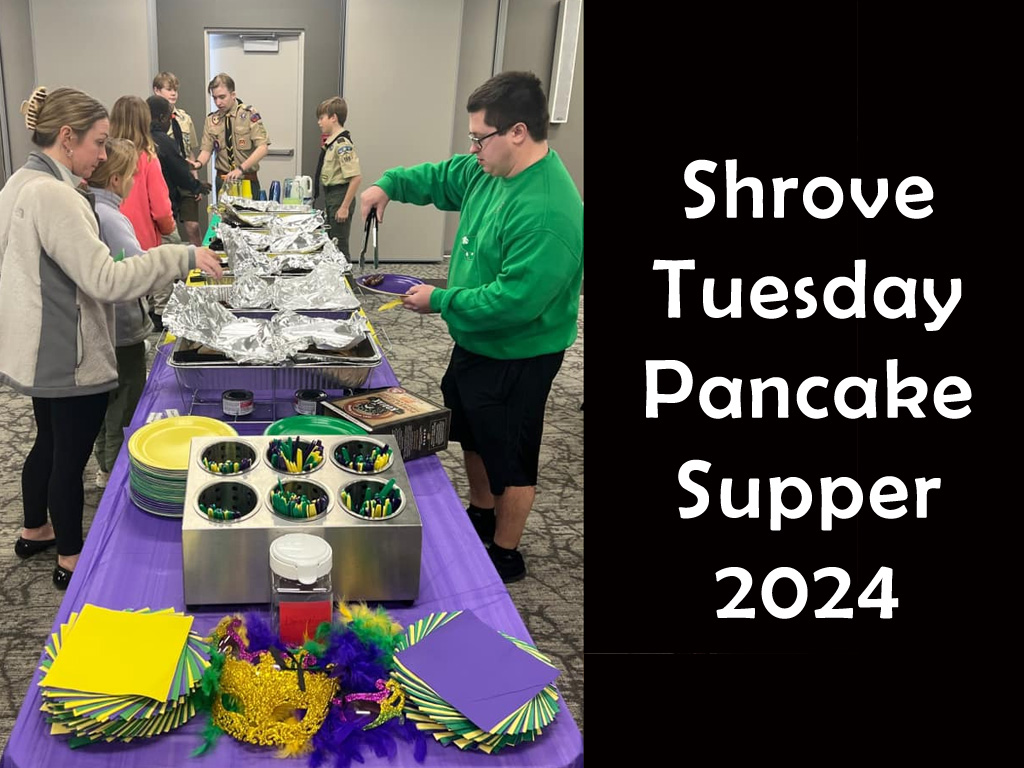 Shrove Tuesday Pancake Supper 2024 - Holy Family Episcopal Church