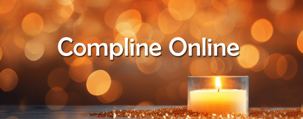 Compline - Holy Family Episcopal Church